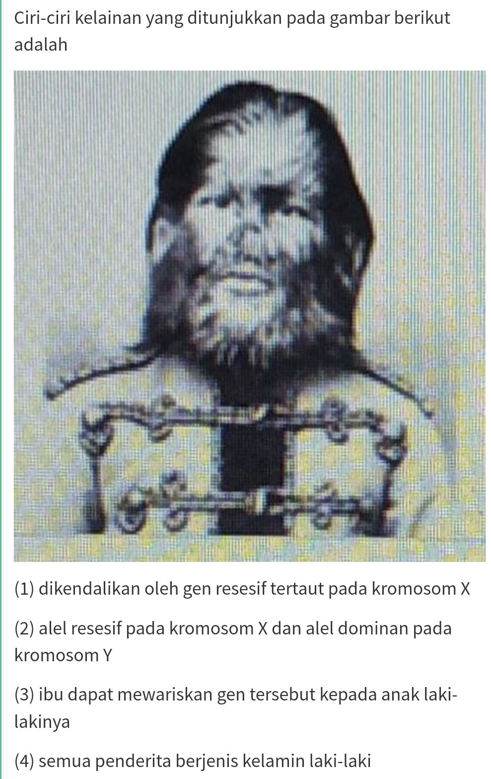 Ciri-ciri kelainan yang ditunjukkan pada | StudyX