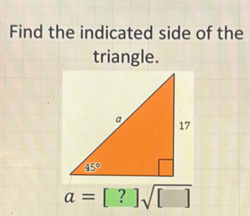 Find the indicated side of the triangle. | StudyX