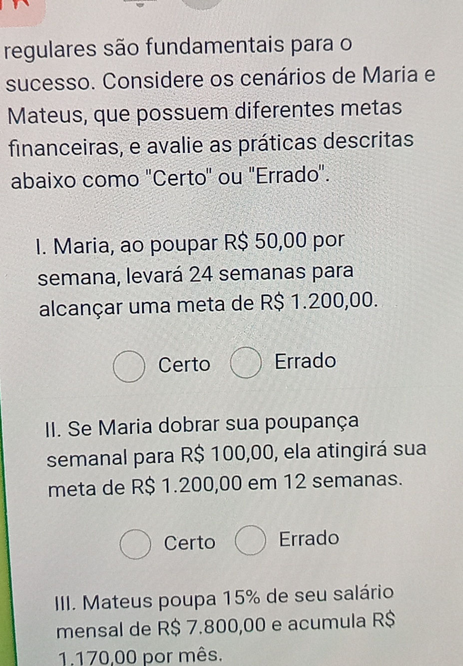 Considere os cenários de Maria e Mateus, que | StudyX