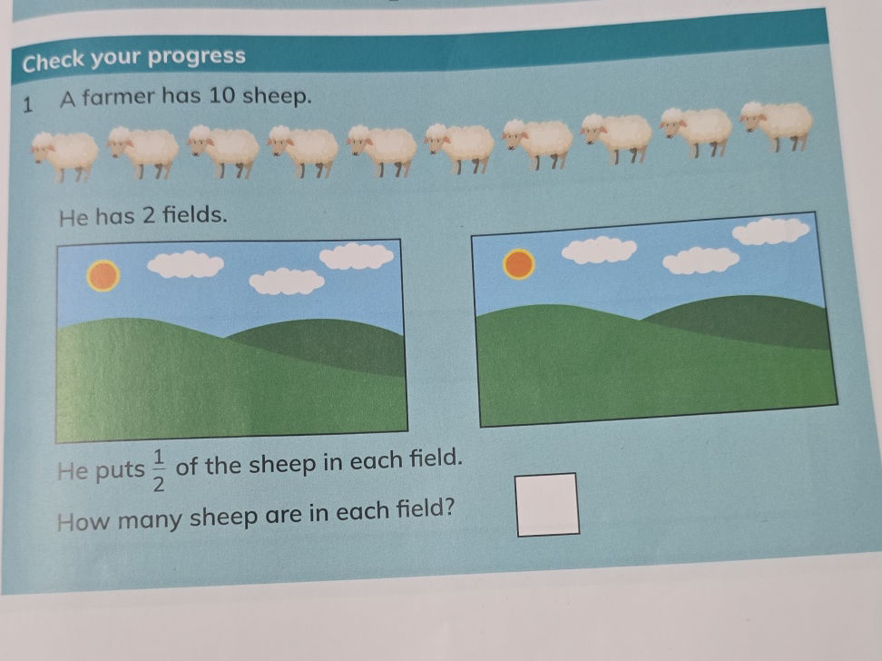 1 A farmer has 10 sheep. He has 2 fields. | StudyX