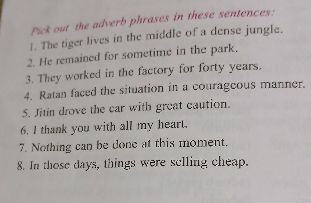 Pick out the adverb phrases in these | StudyX