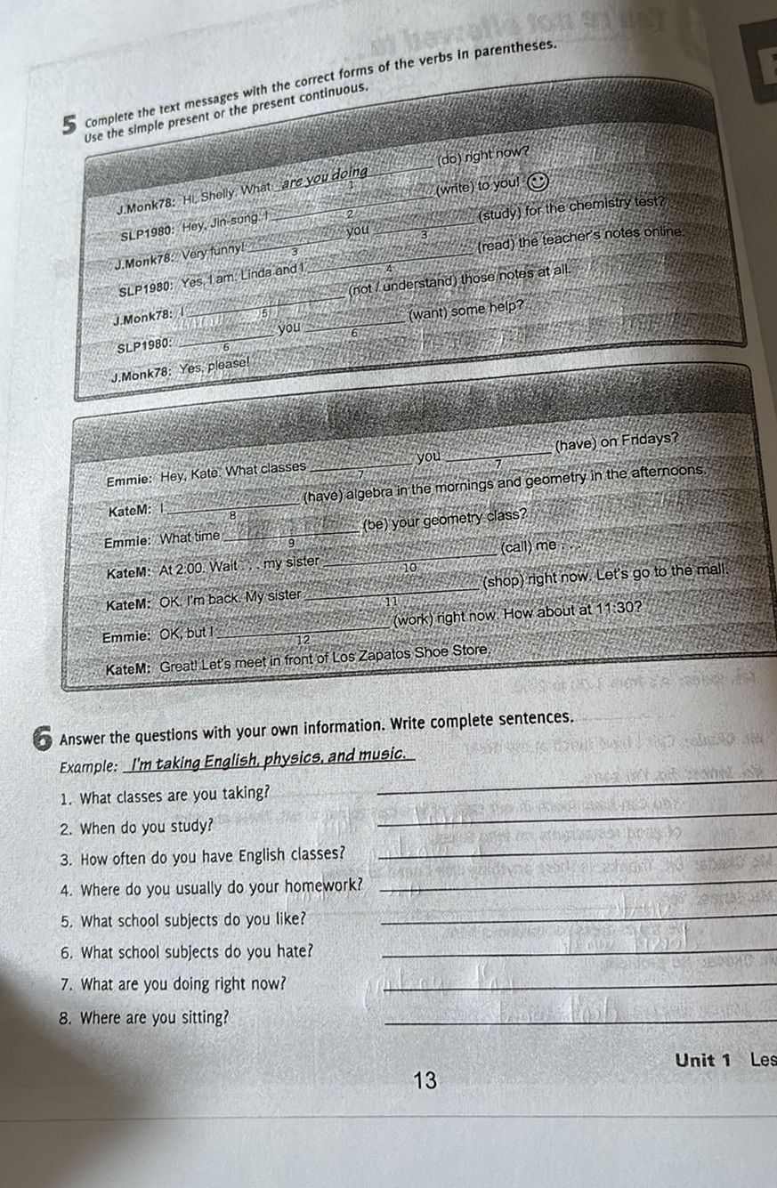 5 Complete the text messages with the | StudyX