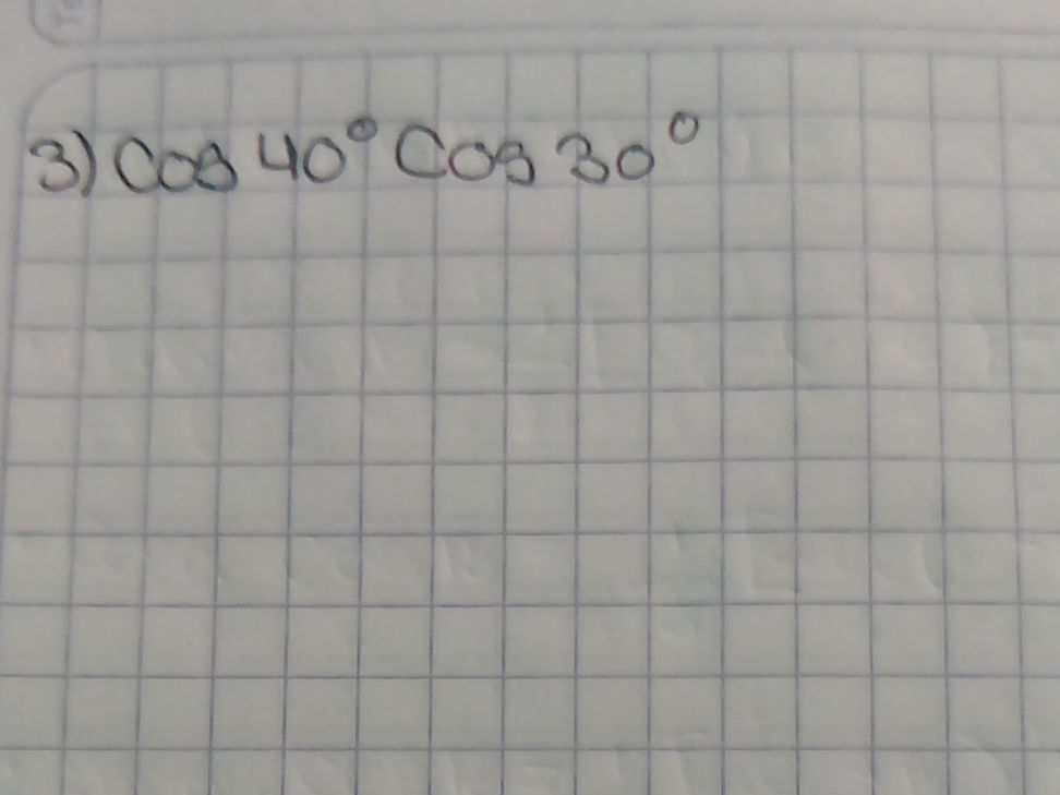 Calculate the product of cos 40 degrees and | StudyX