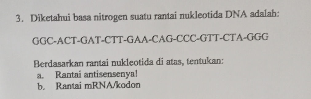 3. Diketahui basa nitrogen suatu rantai | StudyX