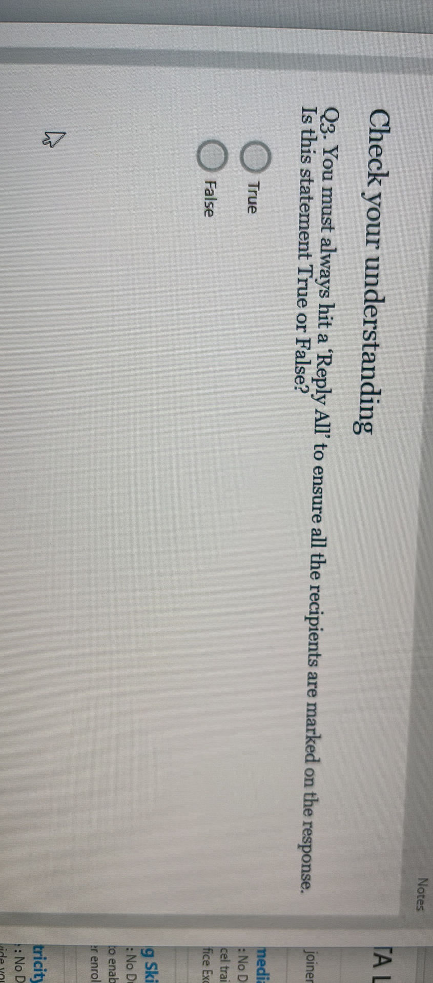 Q3. You must always hit a 'Reply All' to | StudyX
