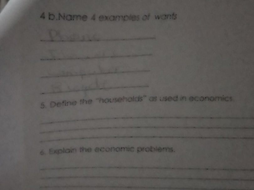 4 b. Name 4 examples of wants 5. Define the | StudyX