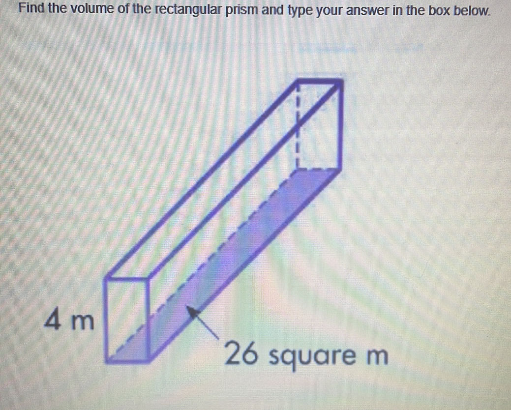 Find the volume of the rectangular prism and | StudyX