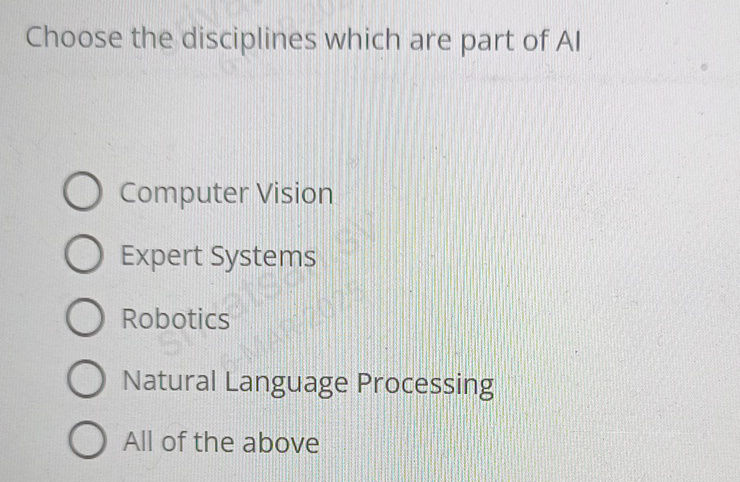Choose the disciplines which are part of AI | StudyX