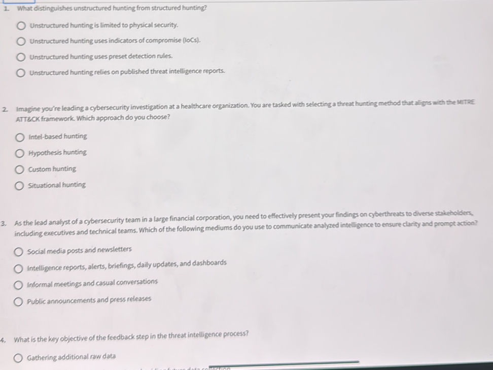 1. What distinguishes unstructured hunting | StudyX