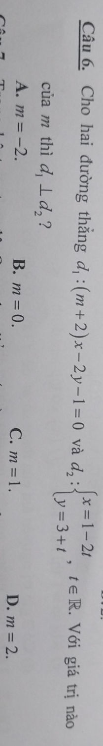 Câu 6. Cho hai đường thẳng $d_1: (m+2)x - 2y | StudyX