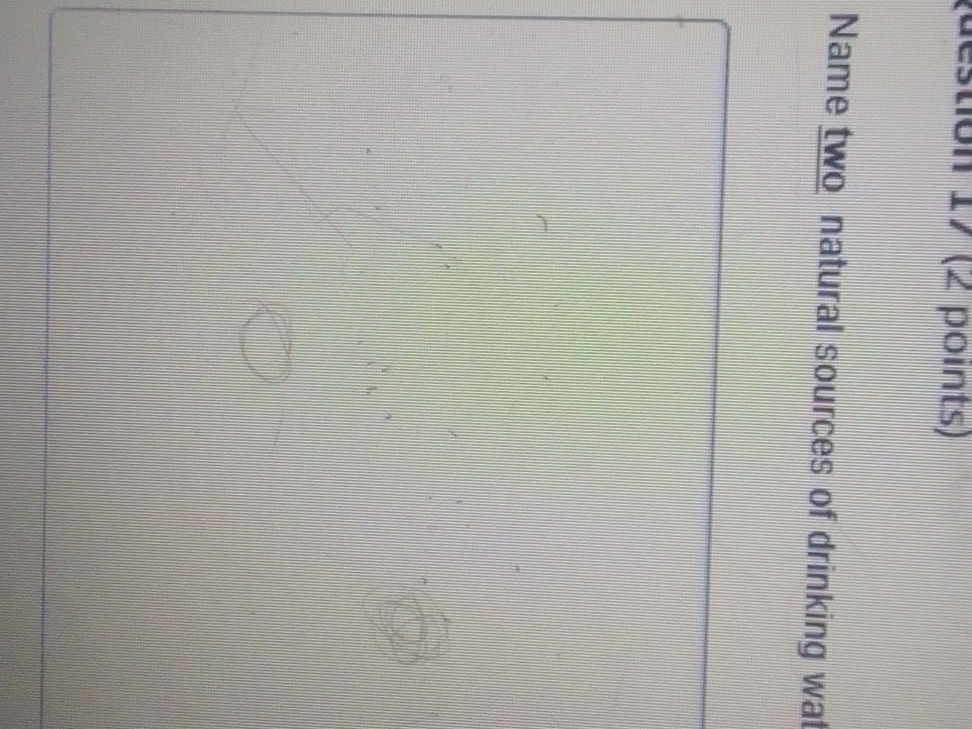 Name two natural sources of drinking water | StudyX