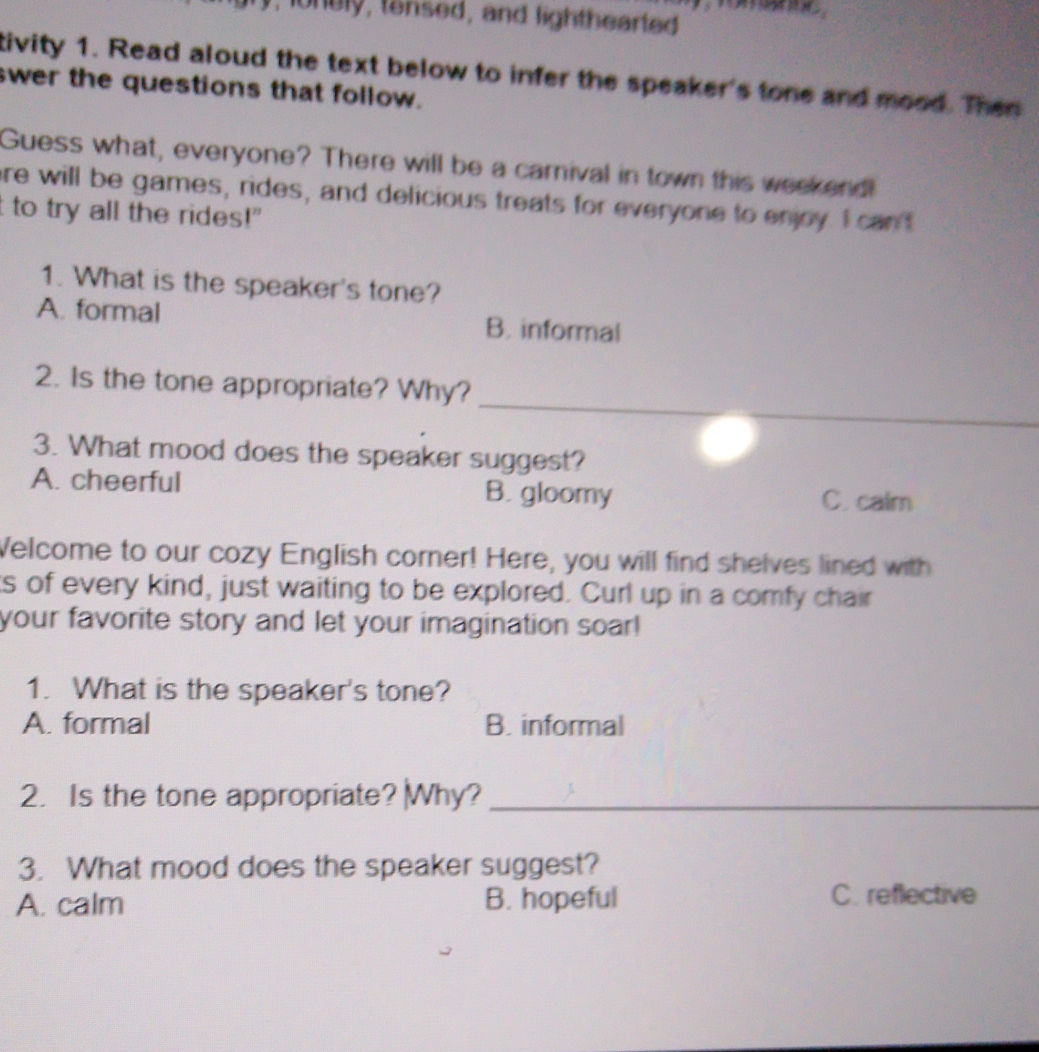 1. What is the speaker's tone? A. formal | StudyX