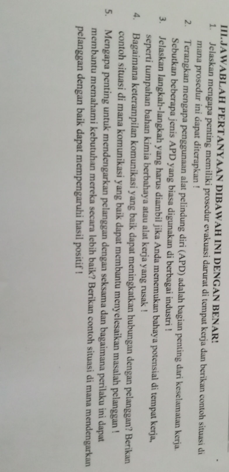 III. JAWABLAH PERTANYAAN DIBAWAH INI DENGAN | StudyX