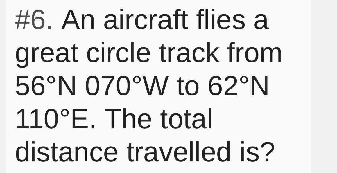 #6. An aircraft flies a great circle track | StudyX