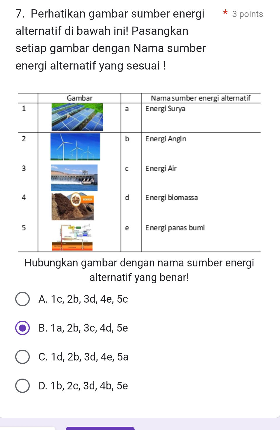 7. Perhatikan gambar sumber energi | StudyX