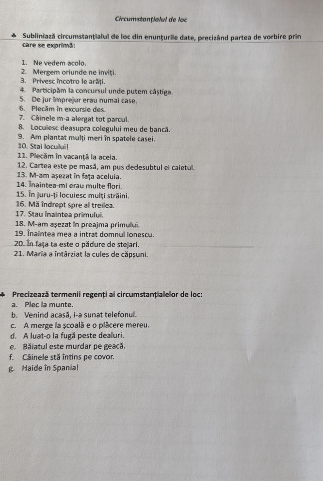 Subliniază circumstanțialul de loc din | StudyX