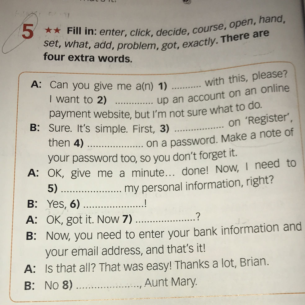 5 ★★ Fill in: enter, click, decide, course, | StudyX
