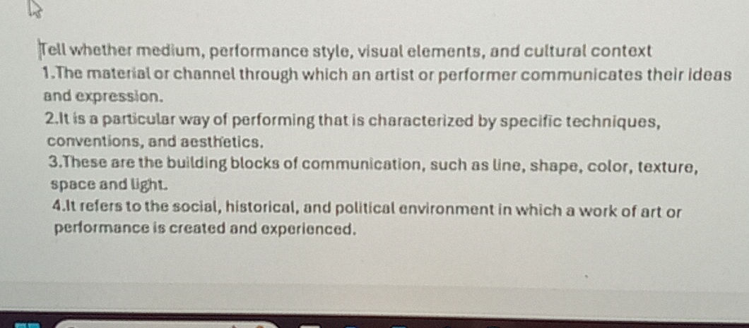 Tell whether medium, performance style, | StudyX