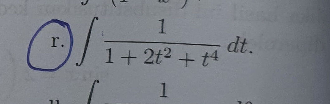 Integral of 1/(1 + 2t^2 + t^4) | StudyX