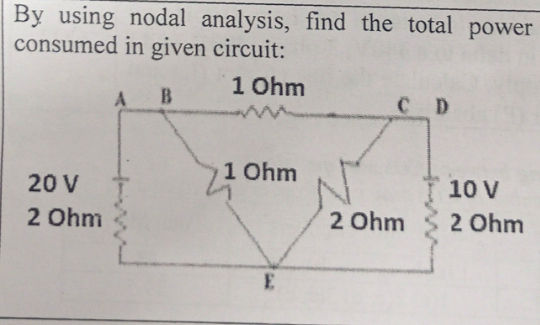 By using nodal analysis, find the total | StudyX