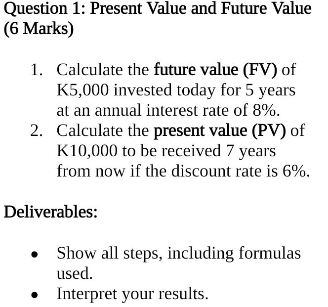 Question 1: Present Value and Future Value | StudyX