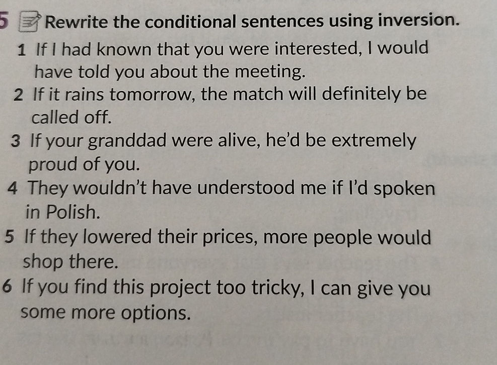 Rewrite the conditional sentences using | StudyX