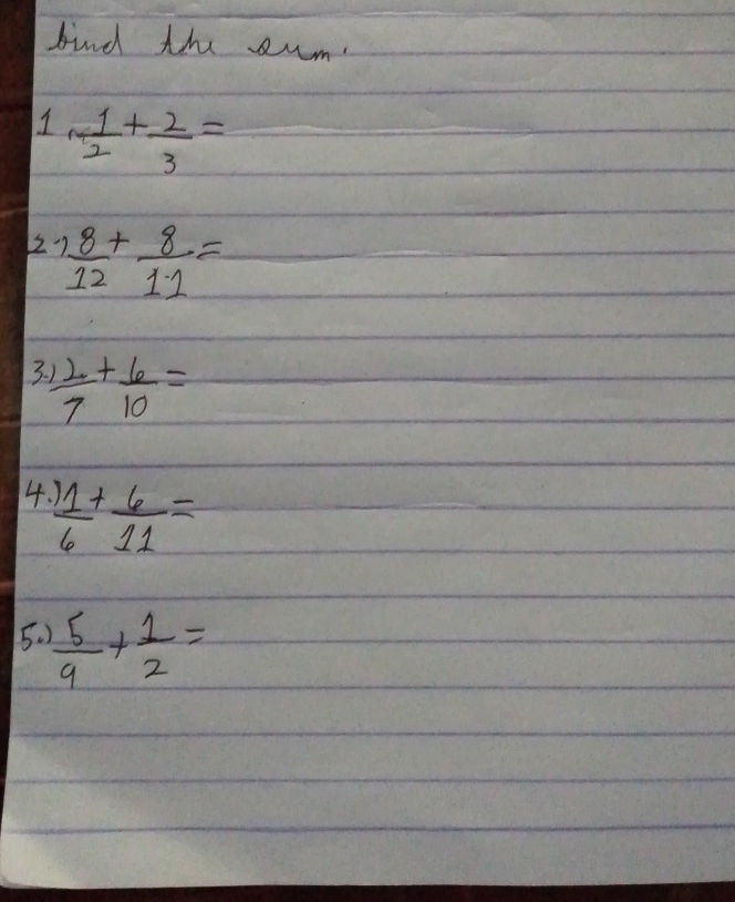 bind the sum. 1. $ {1}{2} + {2}{3} = $ 2.