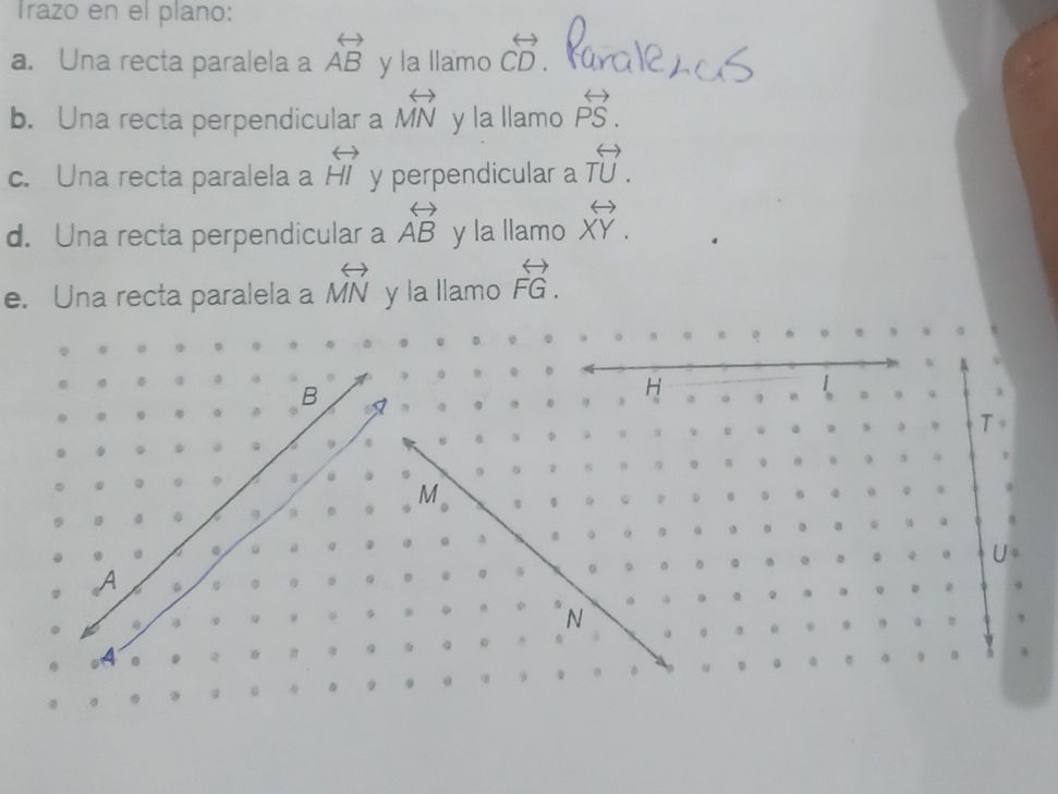 Trazo en el plano: a. Una recta paralela a | StudyX