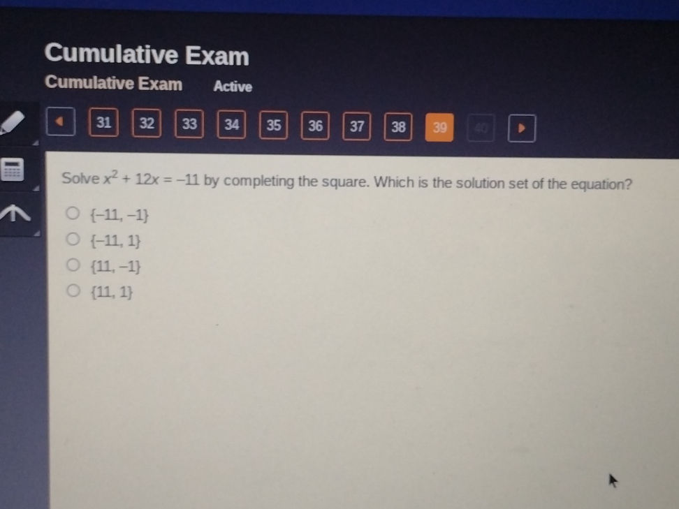 Solve $x^2 + 12x = -11$ by completing the | StudyX