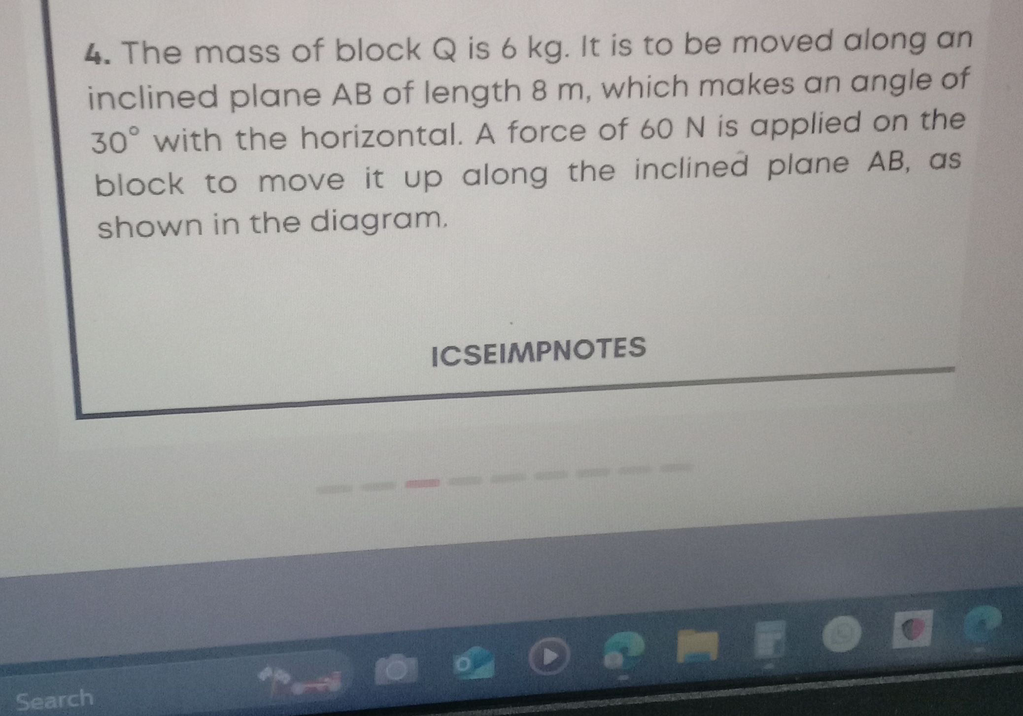 The mass of block Q is 6 kg. It is to be