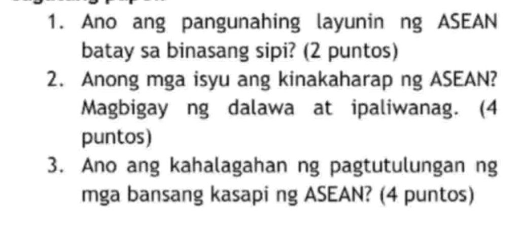1. Ano ang pangunahing layunin ng ASEAN | StudyX