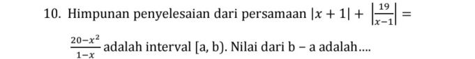 10. Himpunan penyelesaian dari persamaan $|x | StudyX