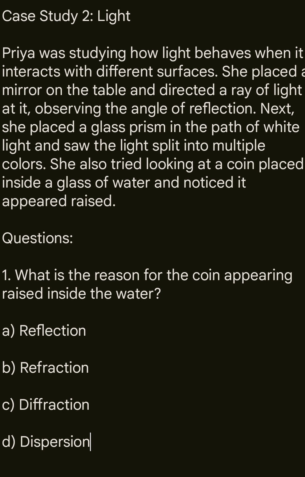 Priya was studying how light behaves when it | StudyX