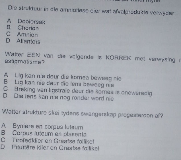 Die struktuur in die amniotiese eier wat | StudyX