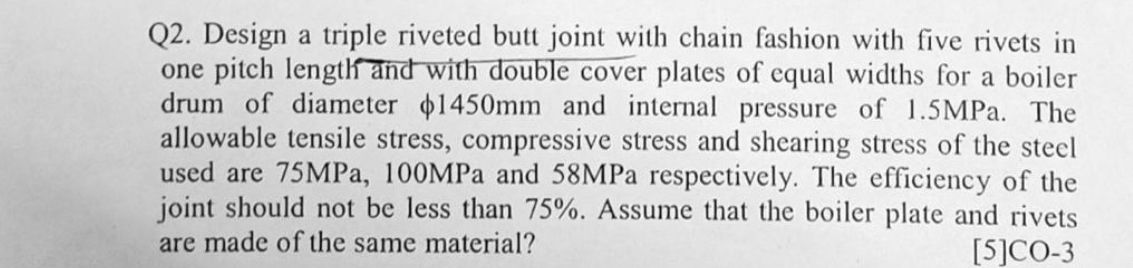 Q2. Design a triple riveted butt joint with | StudyX
