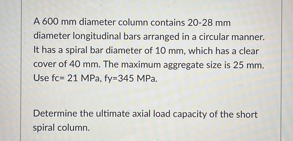 A 600 mm diameter column contains 20-28 mm | StudyX