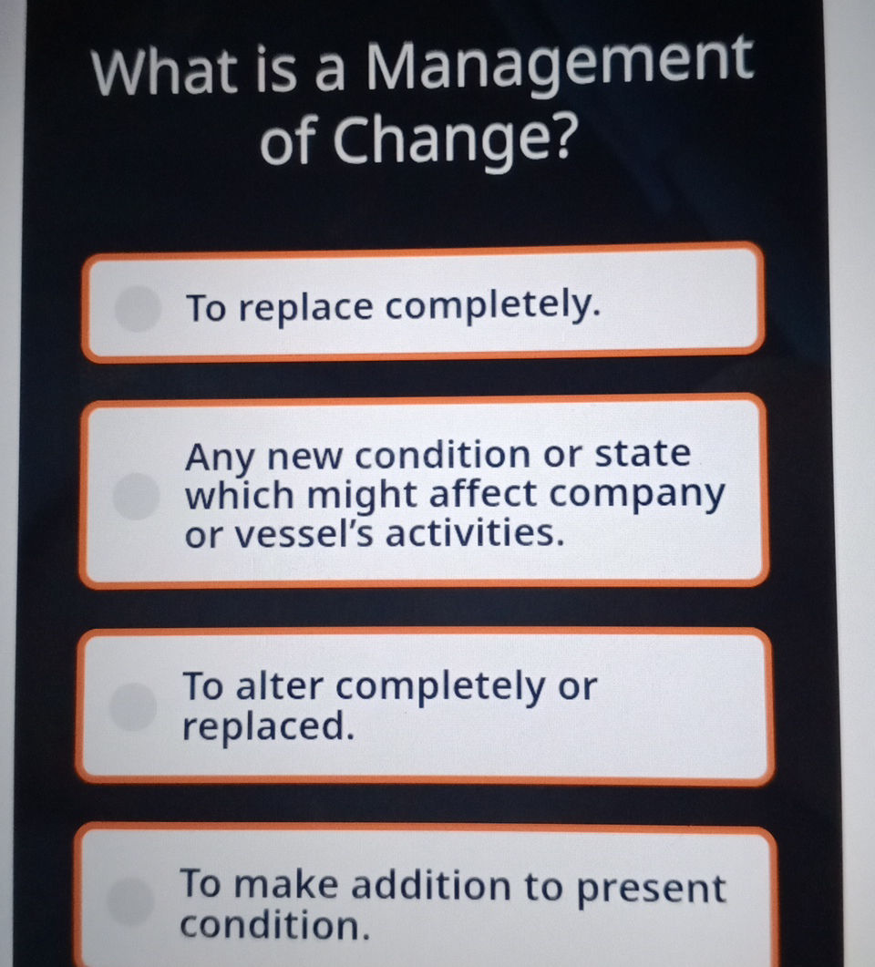 What is a Management of Change? To replace | StudyX