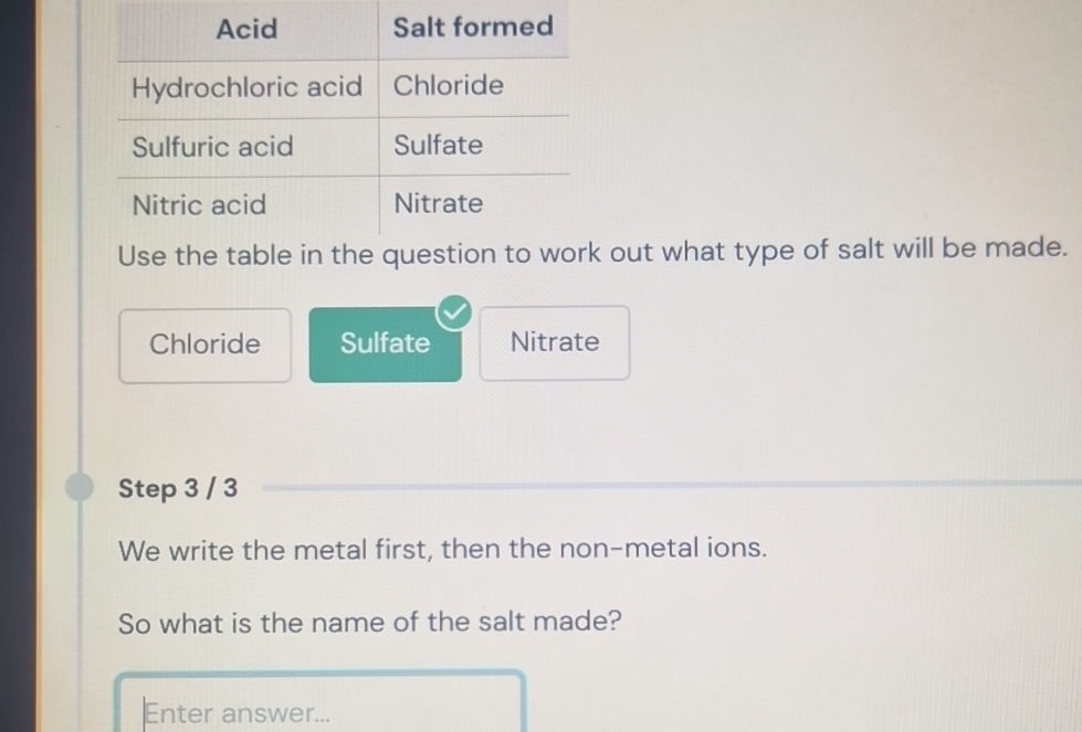 | Acid | Salt formed | |---|---| | | StudyX