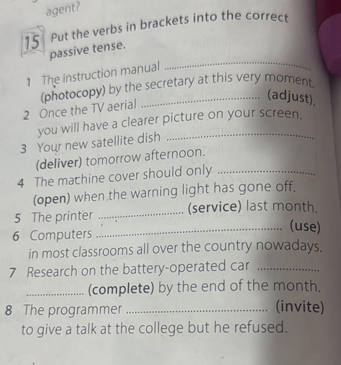 15 Put the verbs in brackets into the | StudyX