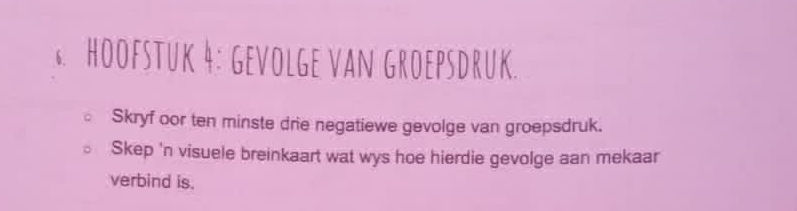 6. HOOFSTUK 4: GEVOLGE VAN GROEPSDRUK. | StudyX