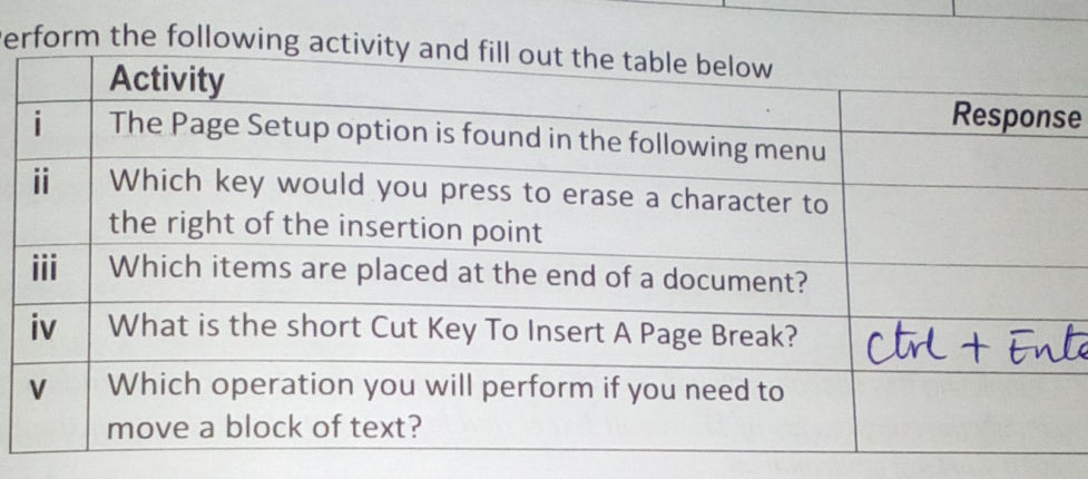 Perform the following activity and fill out | StudyX