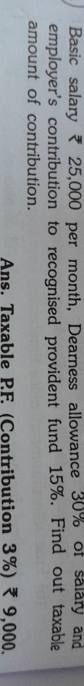 Basic salary ₹25,000 per month, Dearness | StudyX