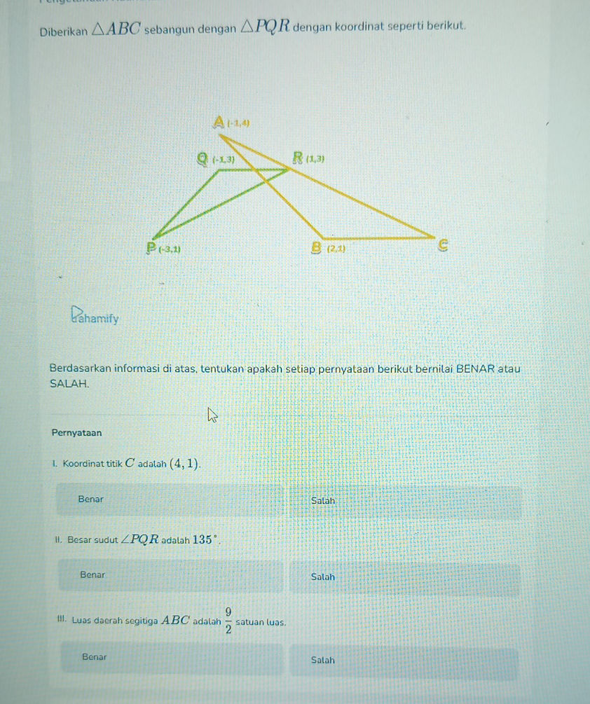 Diberikan $ ABC$ sebangun dengan $ PQR$ | StudyX