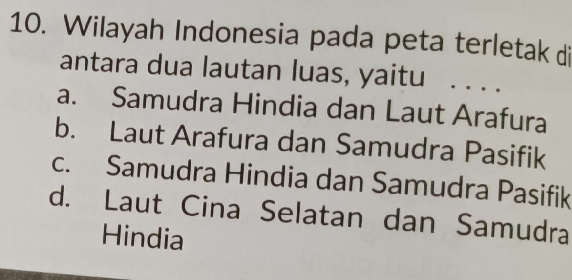 10. Wilayah Indonesia pada peta terletak di | StudyX