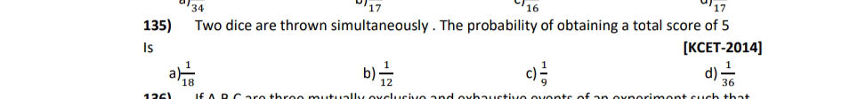 135) Two dice are thrown simultaneously. The | StudyX