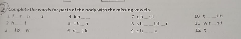Complete the words for parts of the body | StudyX