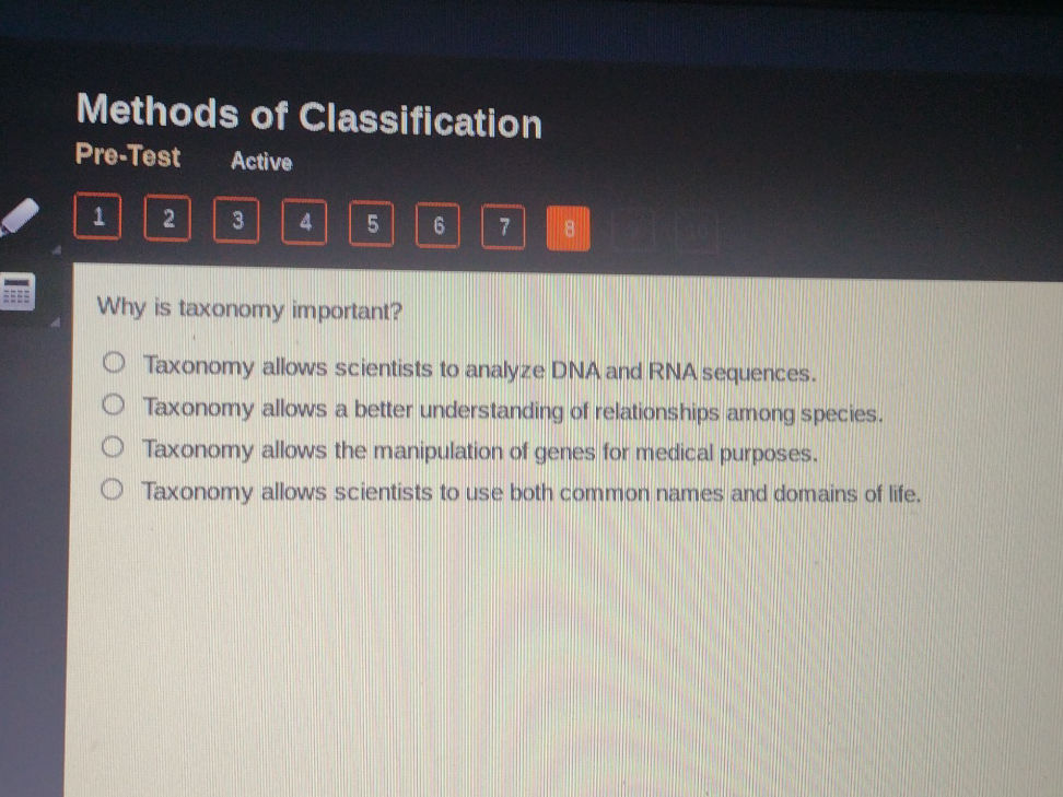 Why is taxonomy important? Taxonomy allows