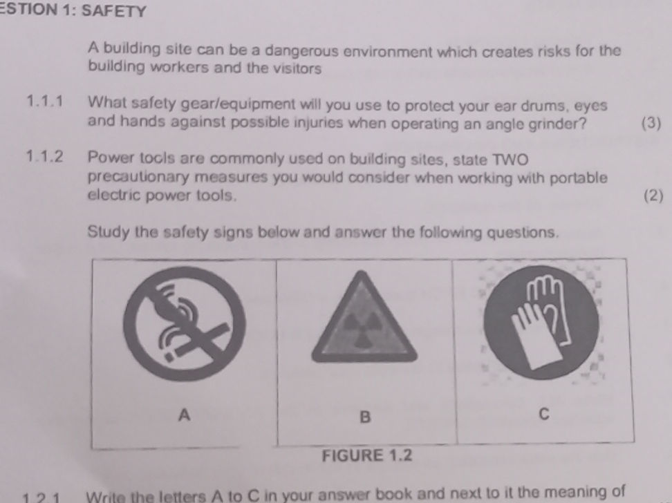 QUESTION 1: SAFETY A building site can be a | StudyX