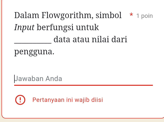 Dalam Flowgorithm, simbol Input berfungsi | StudyX