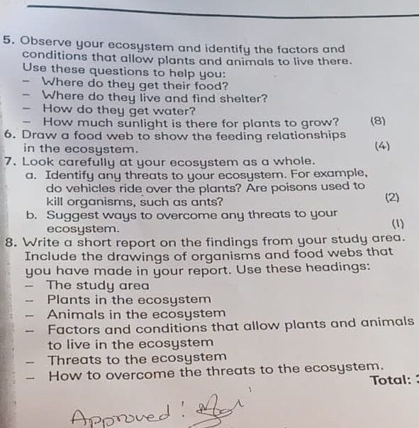 5. Observe your ecosystem and identify the | StudyX